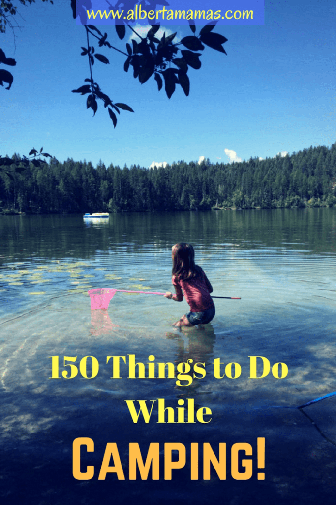 150 Things to Do While Camping!