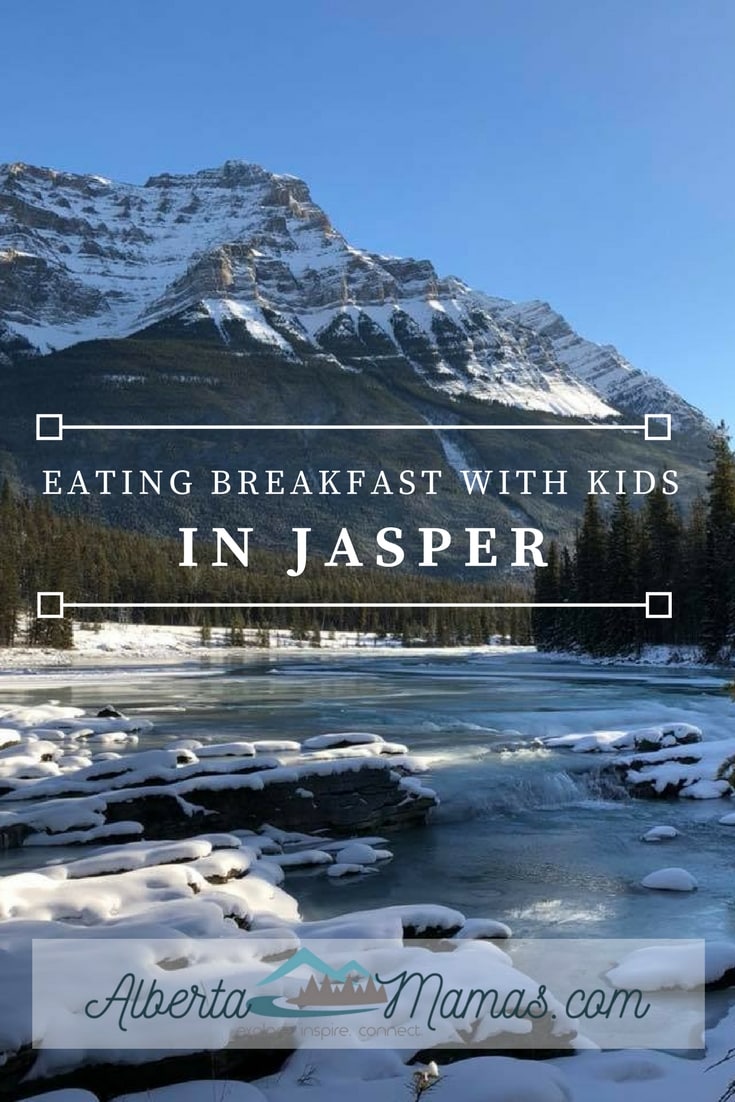 Where to eat breakfast with kids in Jasper