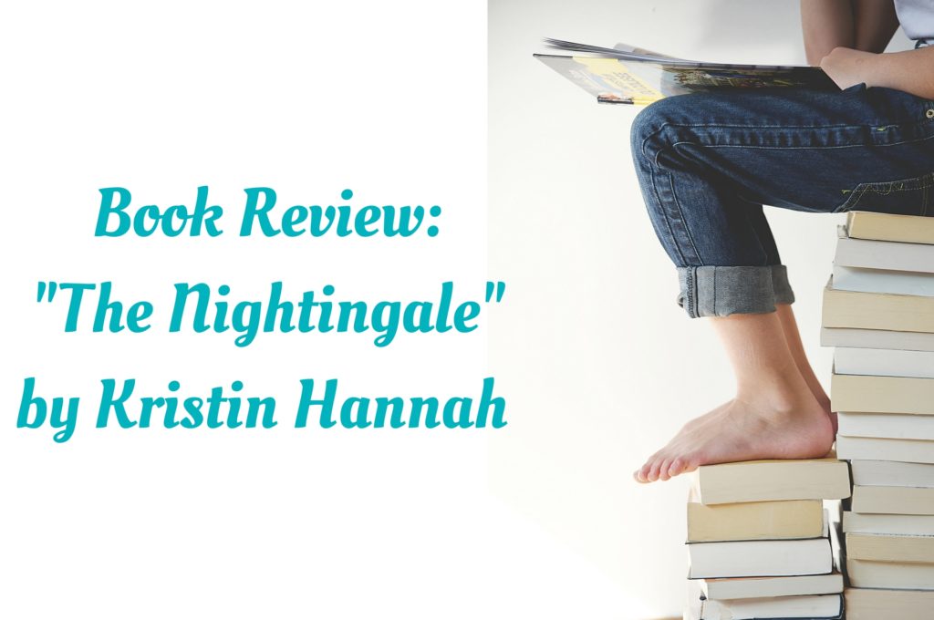 Book Review – The Nightingale by Kristin Hannah